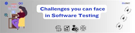 Top 10 Challenges And Solutions In Software Testing