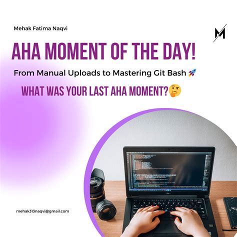 Mehak Fatima Naqvi On Linkedin Webdevelopment Codingjourney Github Ahamoment Learnandgrow