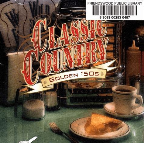 Va Classic Country Golden 50s 2cd Set 1998 Mp3 Softarchive