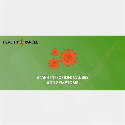 Staph Infection Causes And Symptoms