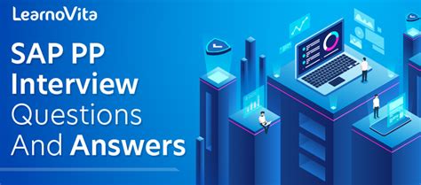 sap pp interview questions and answers learnovita
