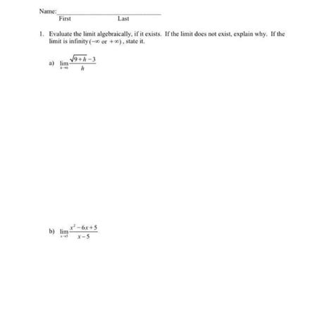 Solved 1 Evaluate The Limit Algebraically If It Exists If