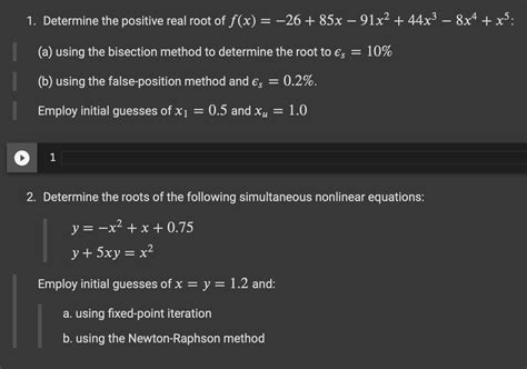 Solved Determine The Positive Real Root Of Chegg