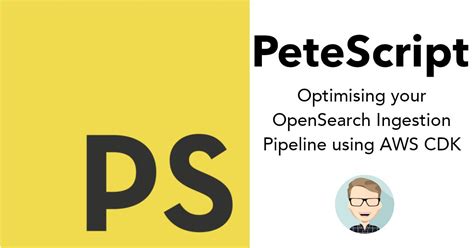 Devops Bulletin On Linkedin Optimising Your Opensearch Ingestion Pipeline Using Aws Cdk