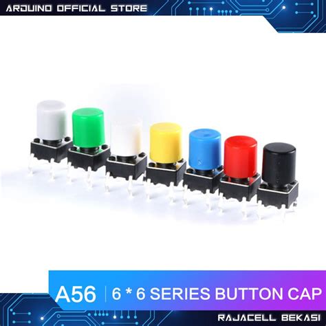 Jual A56 Cap Tutup Topi Tombol Tactile Push Button 6x6 Momentary 6x6x8 Shopee Indonesia