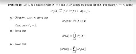 Solved Problem 10 Let X Be A Finite Set With X N And Let Chegg Com