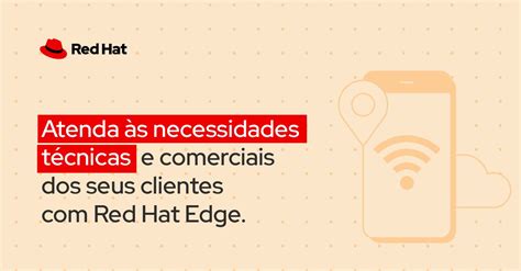 Red Hat Edge Red Hat