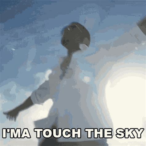 Ima Touch The Sky Kanye West  Ima Touch The Sky Kanye West Touch
