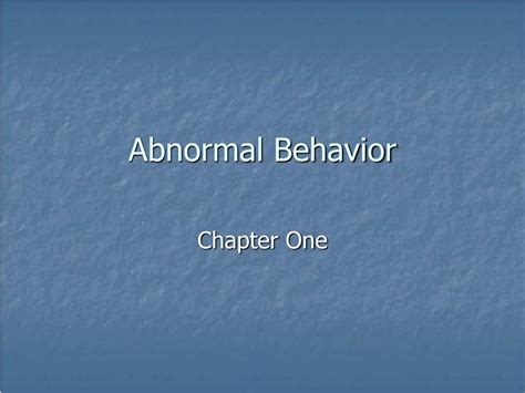 Ppt Abnormal Behavior Powerpoint Presentation Free Download Id2887518