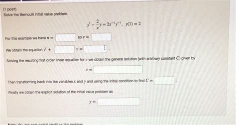 solved 1 point solve the bernoulli initial value problem