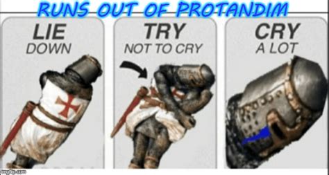 Crusaders Do Cry Over Many Things Imgflip