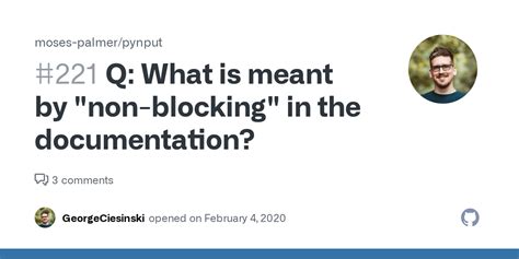 Q What Is Meant By Non Blocking In The Documentation Issue 221