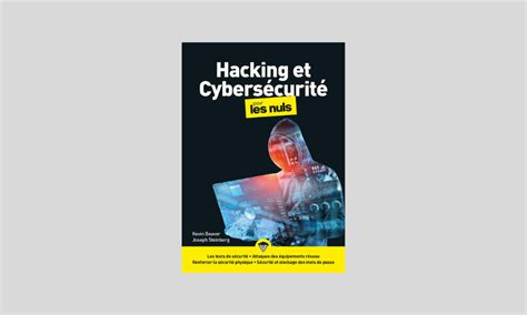 hacking et cybersécurité mégapoche pour les nuls new french book on