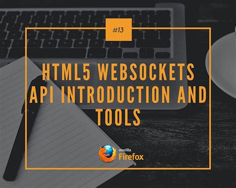 Html5 Websockets Api Introduction And Tools Hackernoon
