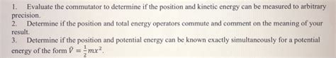 solved 1 evaluate the commutator to determine if the