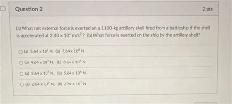 Solved A What Net External Force Is Exerted On A 1100−kg