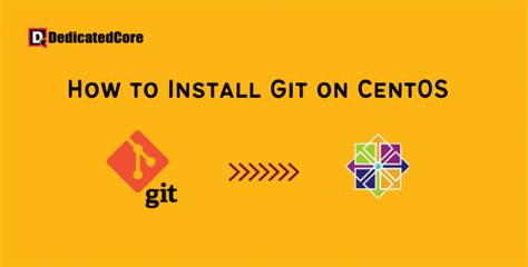 {easy setup} install git on centos 7 uptodate version