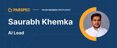 Team Member Spotlight Saurabh Khemka