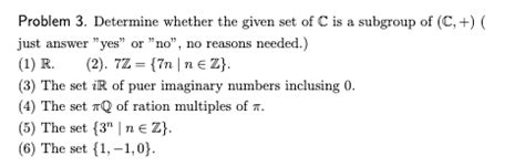Solved Problem 3 Determine Whether The Given Set Of C Is A Chegg Com