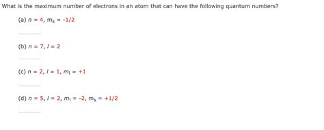 Solved What Is The Maximum Number Of Electrons In An Atom Chegg Com