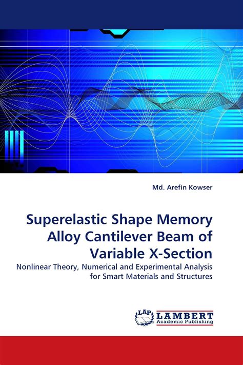 Superelastic Shape Memory Alloy Cantilever Beam Of Variable X Section