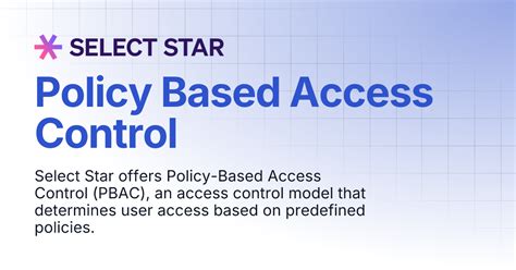 Policy Based Access Control Select Star