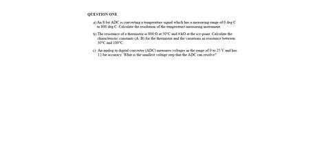Solved Question One A An 8 Bit Adc Is Converting A