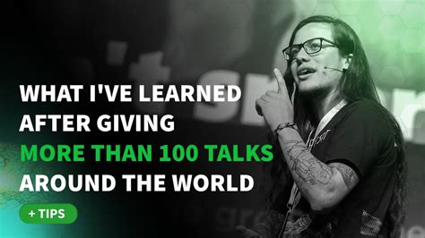 What Ive Learned After Giving Over 100 Talks Around The World Experience Erick Wendel