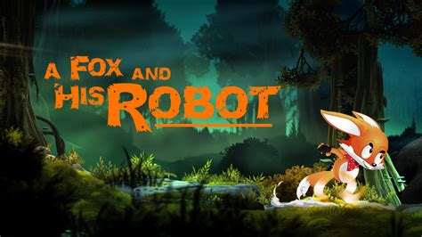 A Fox And His Robot For Nintendo Switch Nintendo Official Site