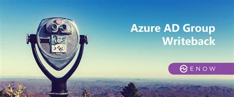 The Latest Azure Ad Group Writeback Improvements Offer More Flexibility