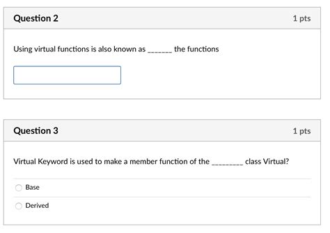 Solved Question 2 1 Pts Using Virtual Functions Is Also