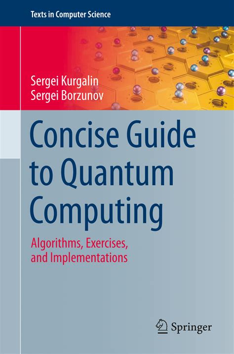 Concise Guide To Quantum Computing Algorithms Exercises And