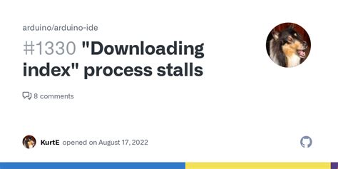 Downloading Index Process Stalls · Issue 1330 · Arduino Arduino Ide · Github
