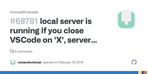 Local Server Is Running If You Close VSCode On X Server Not Stopping Issue