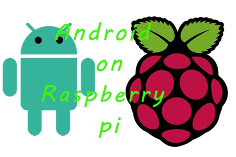 How To Install Android On Raspberry Pi Electronic Smith