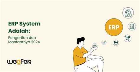 Erp System Adalah Pengertian Dan Manfaatnya 2024