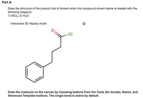 Solved Part A Draw The Structure Of The Product That Is