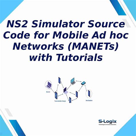 Ns2 Simulator Source Code For Manets S Logix