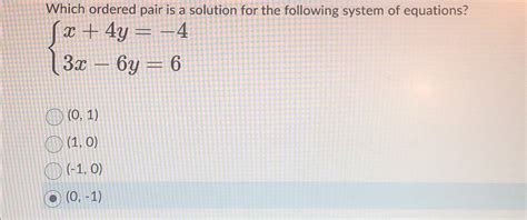 Solved Which Ordered Pair Is A Solution For The Following
