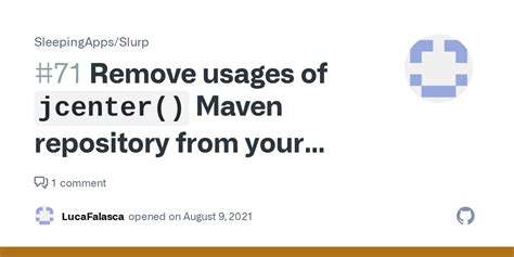 Remove Usages Of `jcenter` Maven Repository From Your Build Scripts