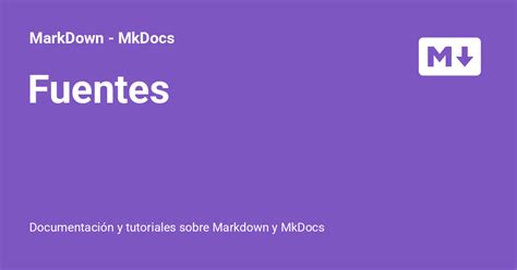 Fuentes Markdown Mkdocs