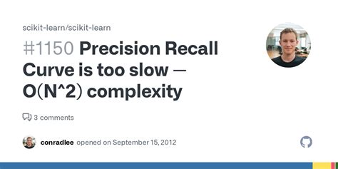 Precision Recall Curve Is Too Slow On2 Complexity · Issue 1150