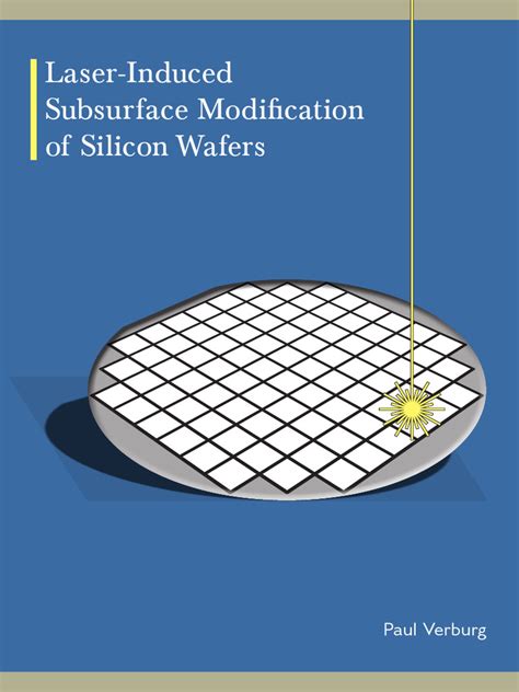 Paul Verburg Laser Induced Subsurface Modification On Si Wafers Pdf