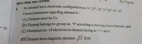An Element Have Electronic Configuration As 1s2 2s2 2p6 3s2 3p6 4s2 3d7