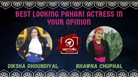 Best Looking Pahari Actress In Your Opinion Nettv4u Contest