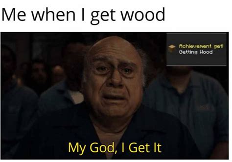 My First Time Playing Minecraft Rminecraftmemes