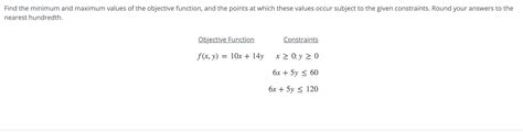 Solved Find The Minimum And Maximum Values Of The Objective