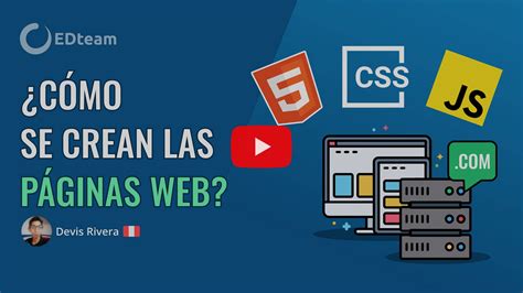 Cómo se crea una pagina web Qué caminos existen EDteam