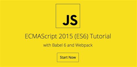 Ecmascript 6 Tutorial