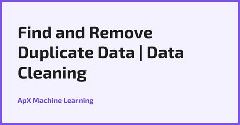 Find And Remove Duplicate Data Data Cleaning